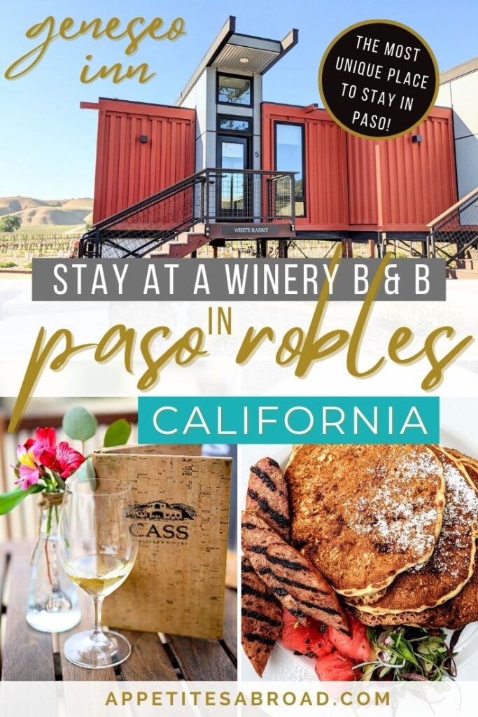 Geneseo Inn at Cass Winery: Paso Robles' Most Unique Accommodation ...