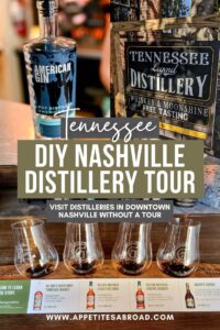 How to Plan a DIY Nashville Distillery Tour: The Perfect Half-Day ...
