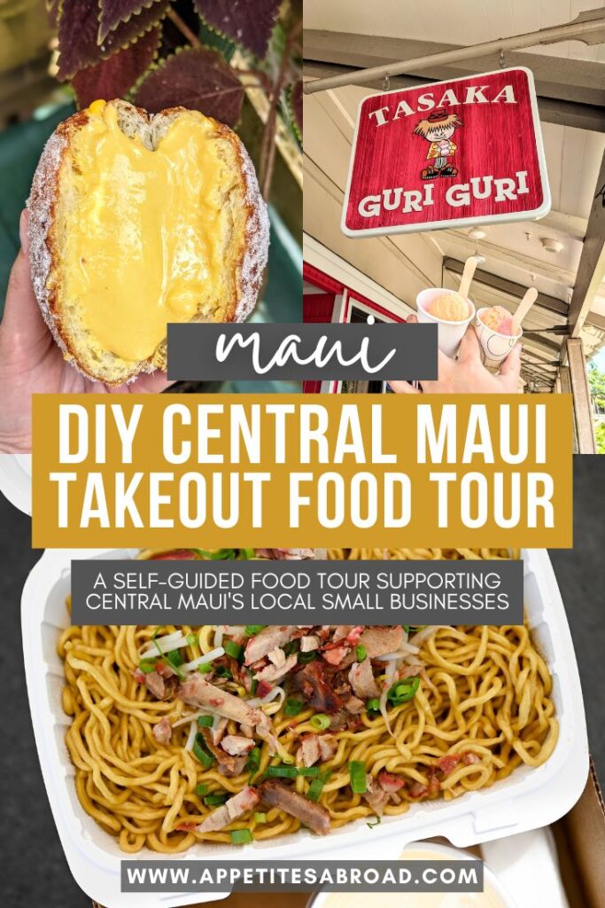 DIY Central Maui Takeout Food Tour - Appetites Abroad