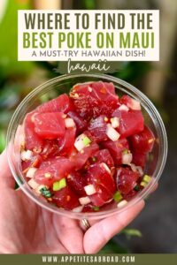 Where to Find the Best Poke on Maui - Appetites Abroad