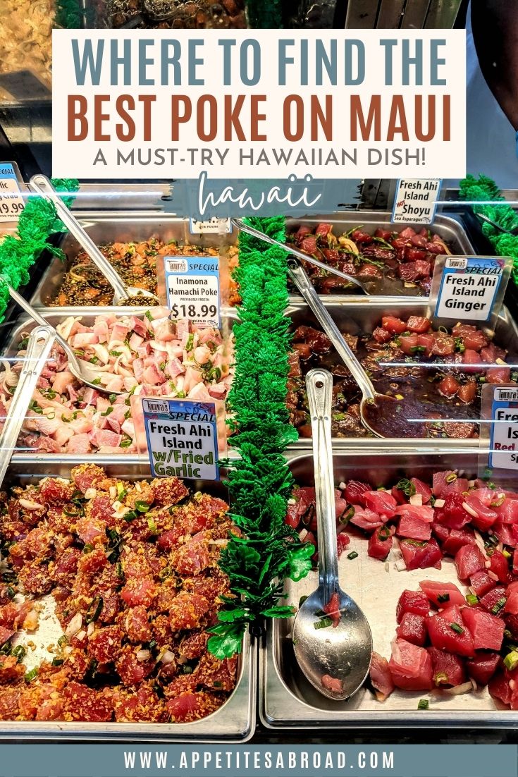 Where to Find the Best Poke on Maui - Appetites Abroad