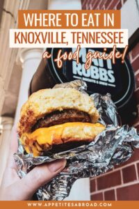 Knoxville Food Guide: Where to Eat in Knoxville, Tennessee - Appetites ...